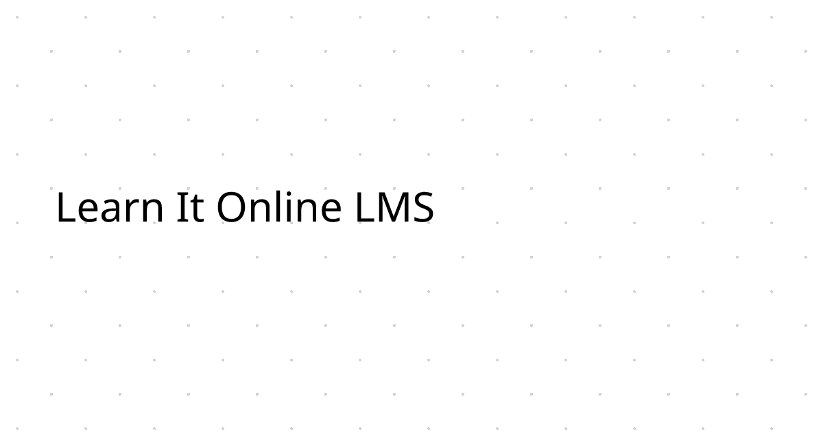 Learn It Online LMS